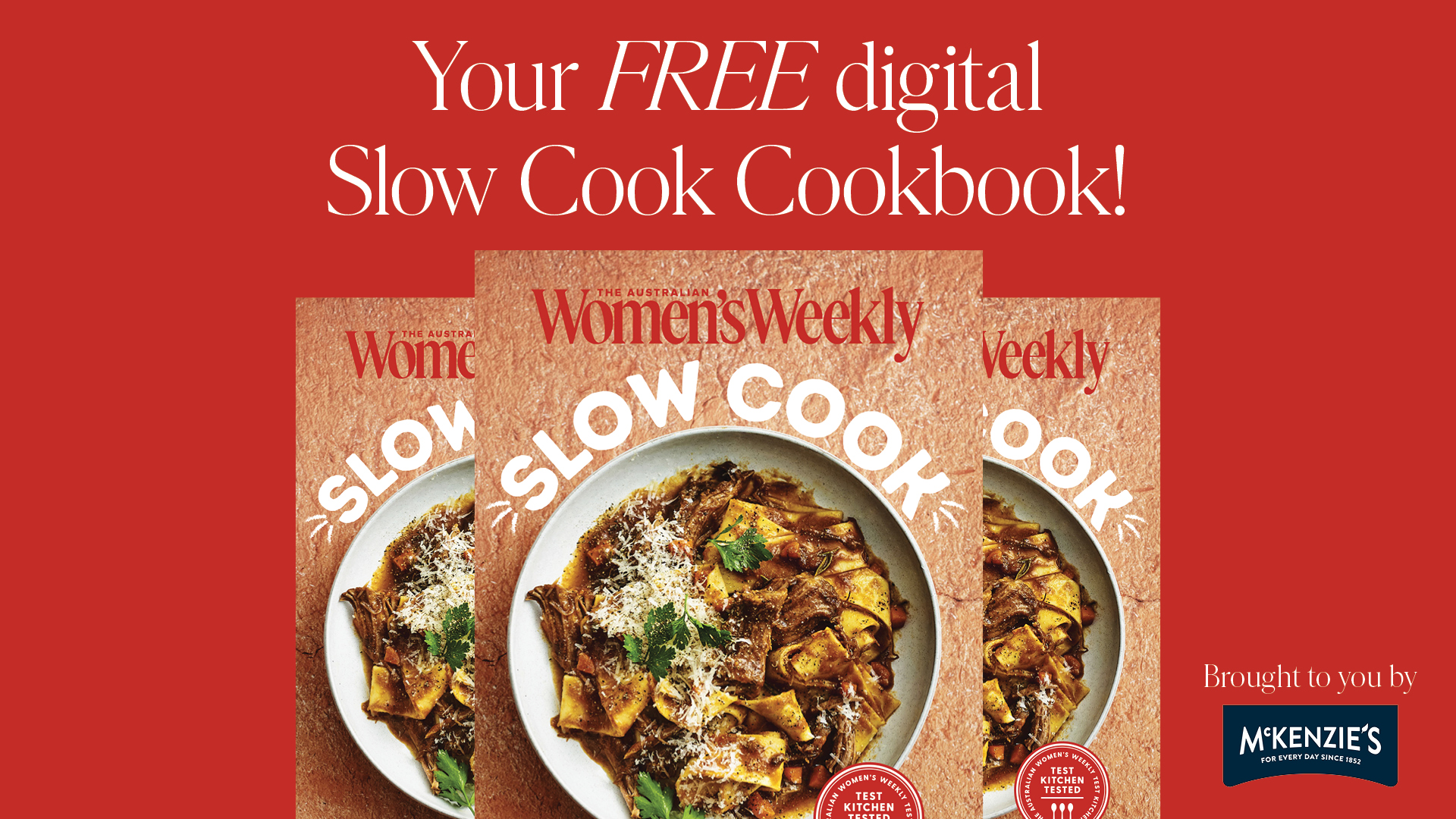 Download your FREE Slow Cook Cookbook today - The Australian Women's Weekly